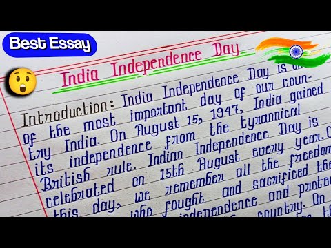 Essay on INDEPENDENCE DAY 🇮🇳 | 15th August Essay in English | INDIA ...