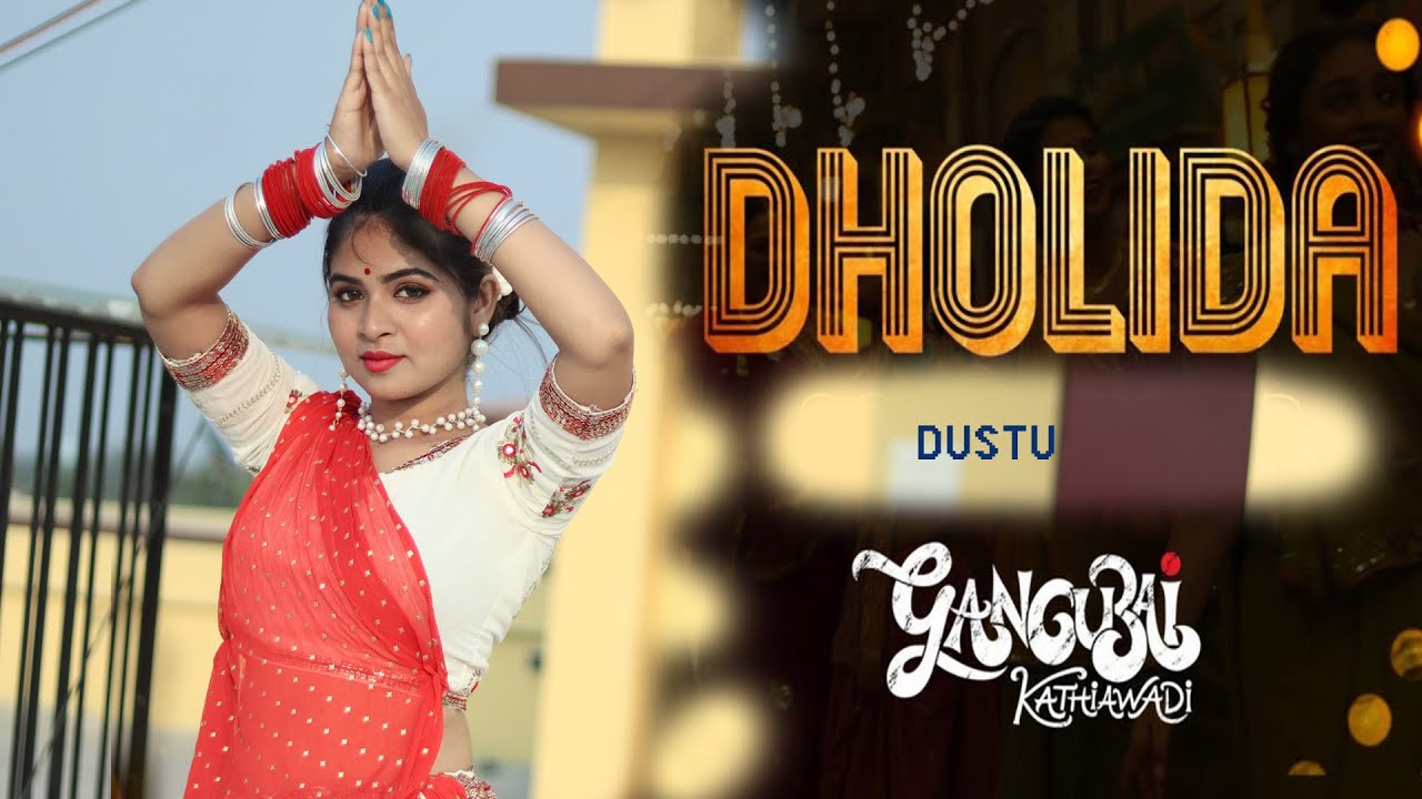 Dholida 💕 Gangubai Kathiawadi 💕 Bollywood dance cover💕 New Bollywood ...