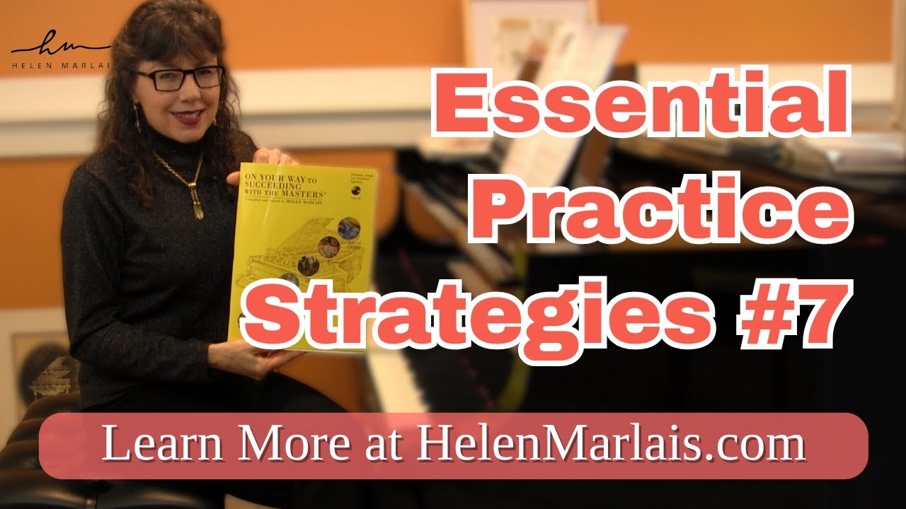 Essential Practice Strategies #7 - YouTube