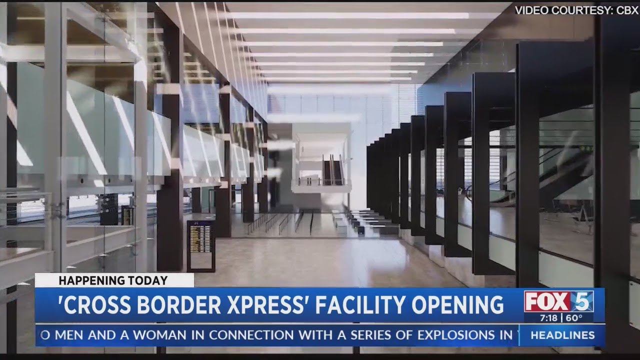 Cross Border Xpress Facility Opening - YouTube