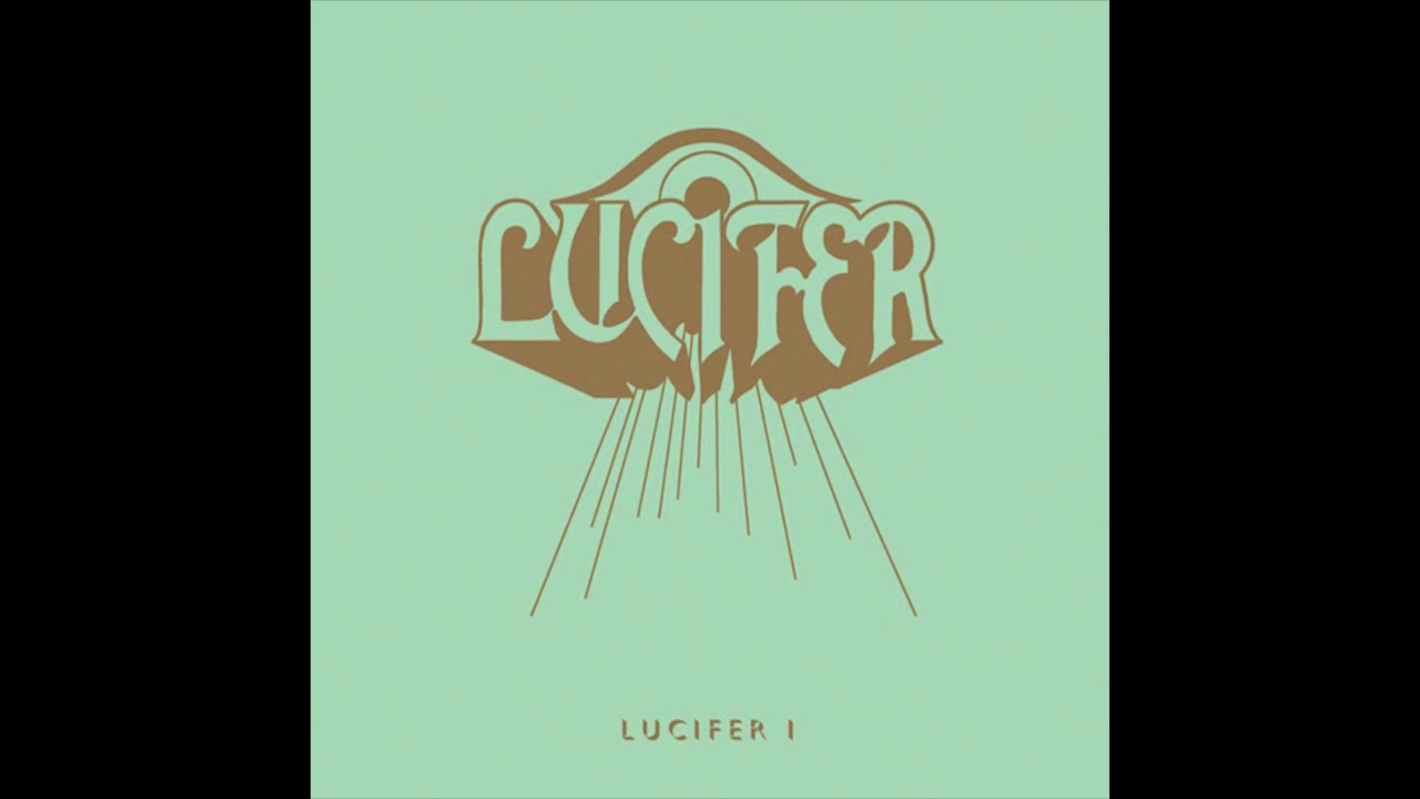 Lucifer - Lucifer I (2015) (Full Album) - YouTube