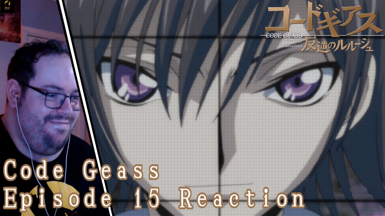 Code Geass Episode 15 Reaction / Cheering Mao/ Lelouch outwits Mao ...