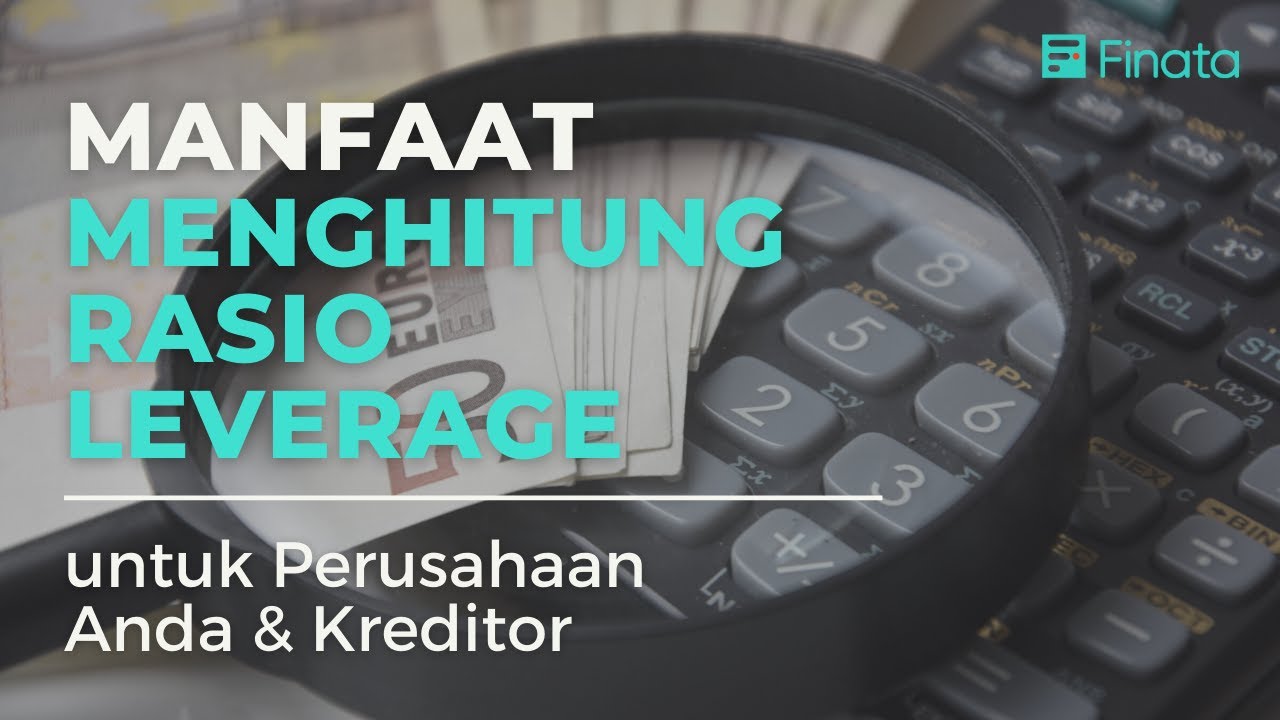 Manfaat Menghitung Rasio Leverage untuk Perusahaan Anda & Kreditor - YouTube