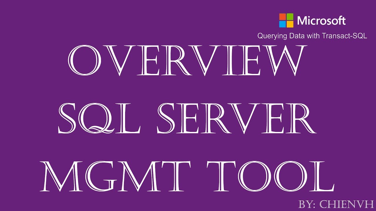 SQL Server Cơ Bản | #02 Giới thiệu tổng quan & cấu hình SQL Server ...