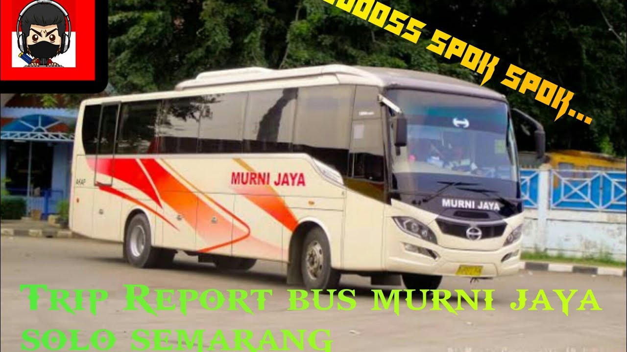 Trip Report bus Murni Jaya solo semarang - bussid - YouTube