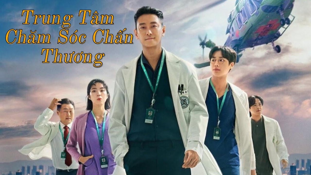 Review Film Trung Tâm Chăm Sóc Chấn Thương (The Trauma Code: Heroes On ...