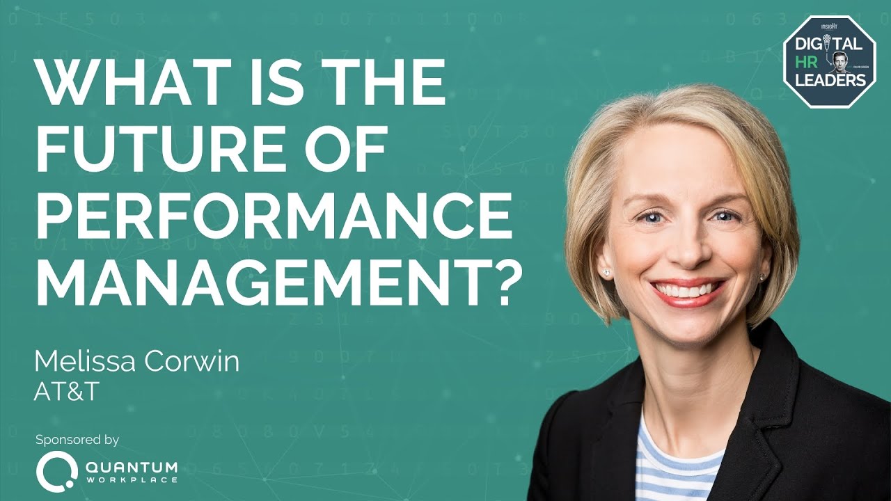 WHAT IS THE FUTURE OF PERFORMANCE MANAGEMENT? Interview with Melissa ...
