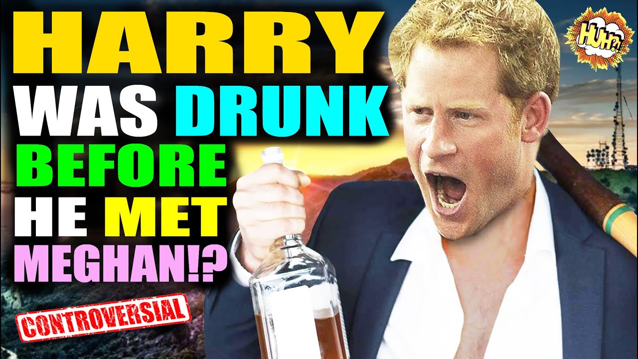 Prince Harry was a DRUNK before he met Meghan Markle!? - YouTube