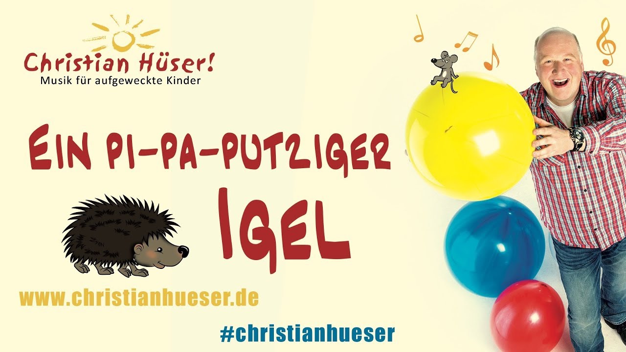 Ein pi pa putziger Igel #christianhüser #kinderlieder #igellied Chords ...