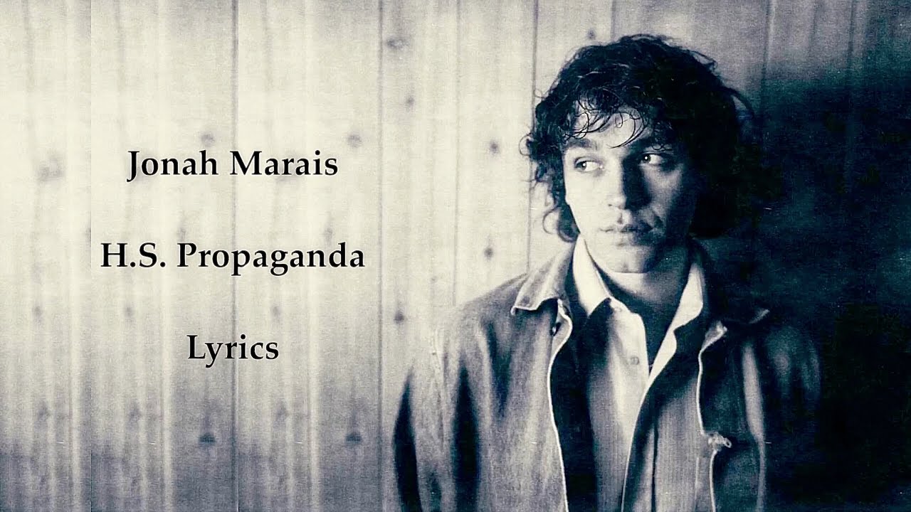 Jonah Marais - H.S. Propaganda [Lyrics] - YouTube