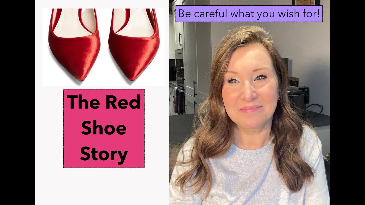 Storytime - Beautiful Red Shoes - Be careful what you wish for! - YouTube
