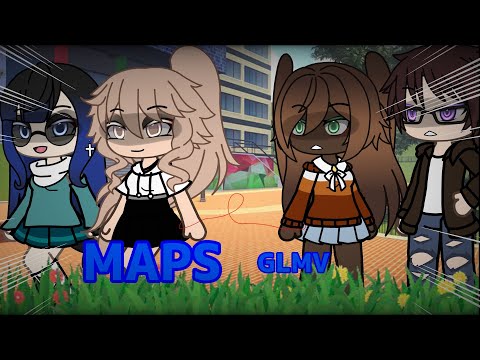 Maps || Gacha Life Music Video || GLMV || OG!!