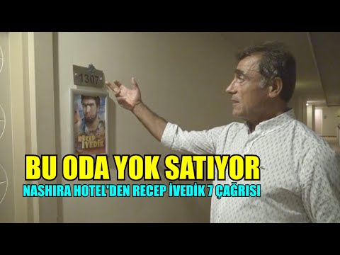 NASHIRA HOTEL'DEN ŞAHAN GÖKBAKAR'A RECEP İVEDİK 7 ÇAĞRISI