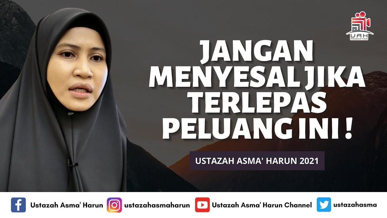 BULAN TERBAIK UNTUK BERUBAH | USTAZAH ASMA' HARUN 2021 - YouTube