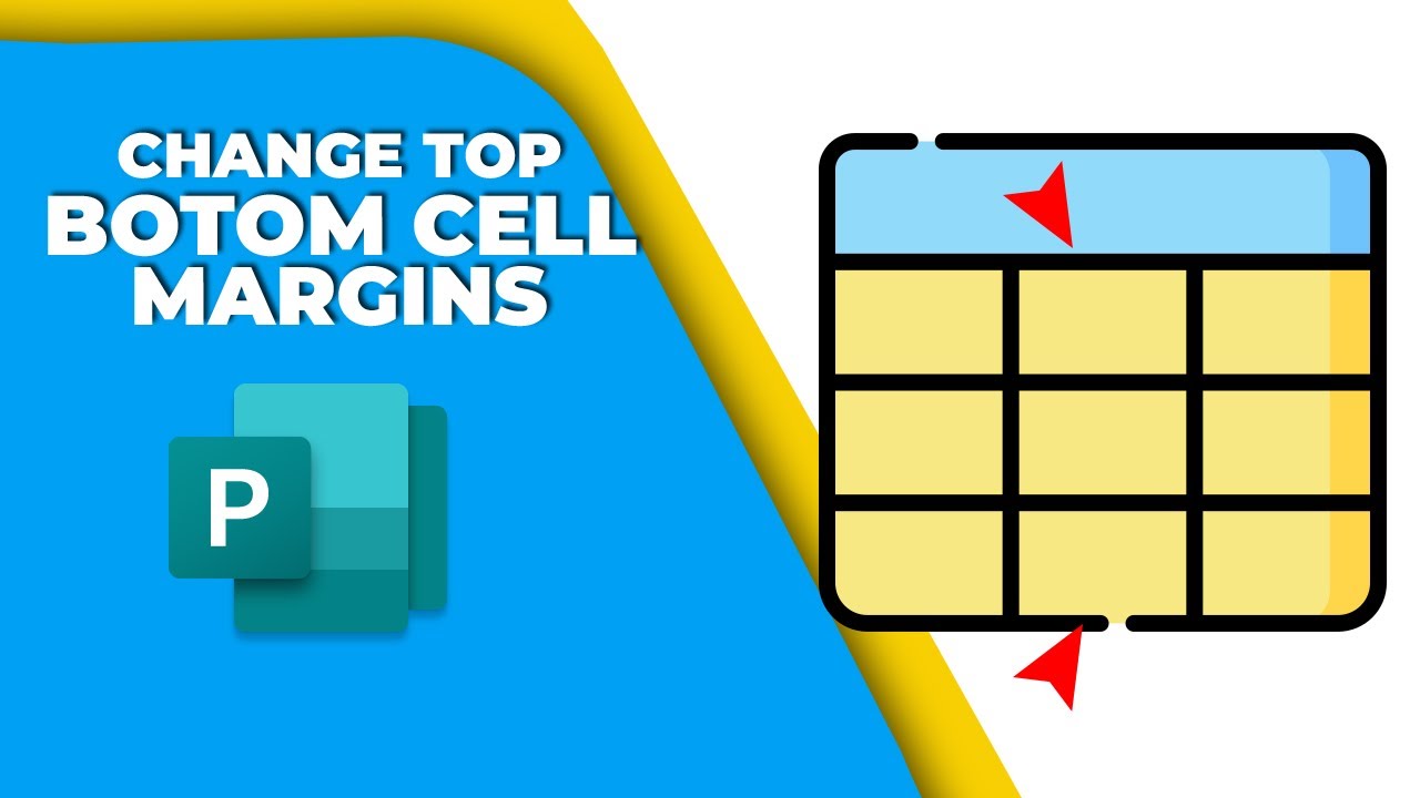 How To Change Top And Bottom Cell Margins In Publisher YouTube how-to-change-top-and-bottom-cell-margins-in-publisher-youtube