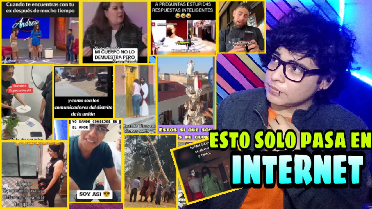 ESTO SOLO PASA EN INTERNET YO SOY JUANK - YouTube