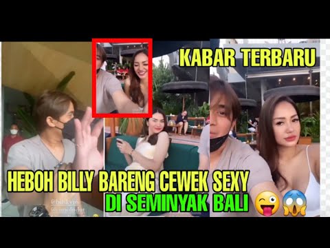 HEBOH‼BILLY SYAHPUTRA TERCYDUK LAGI ASIK BERSAMA CEWEK 53XS1, PANIK GAK NIH❗ KABAR BILMES