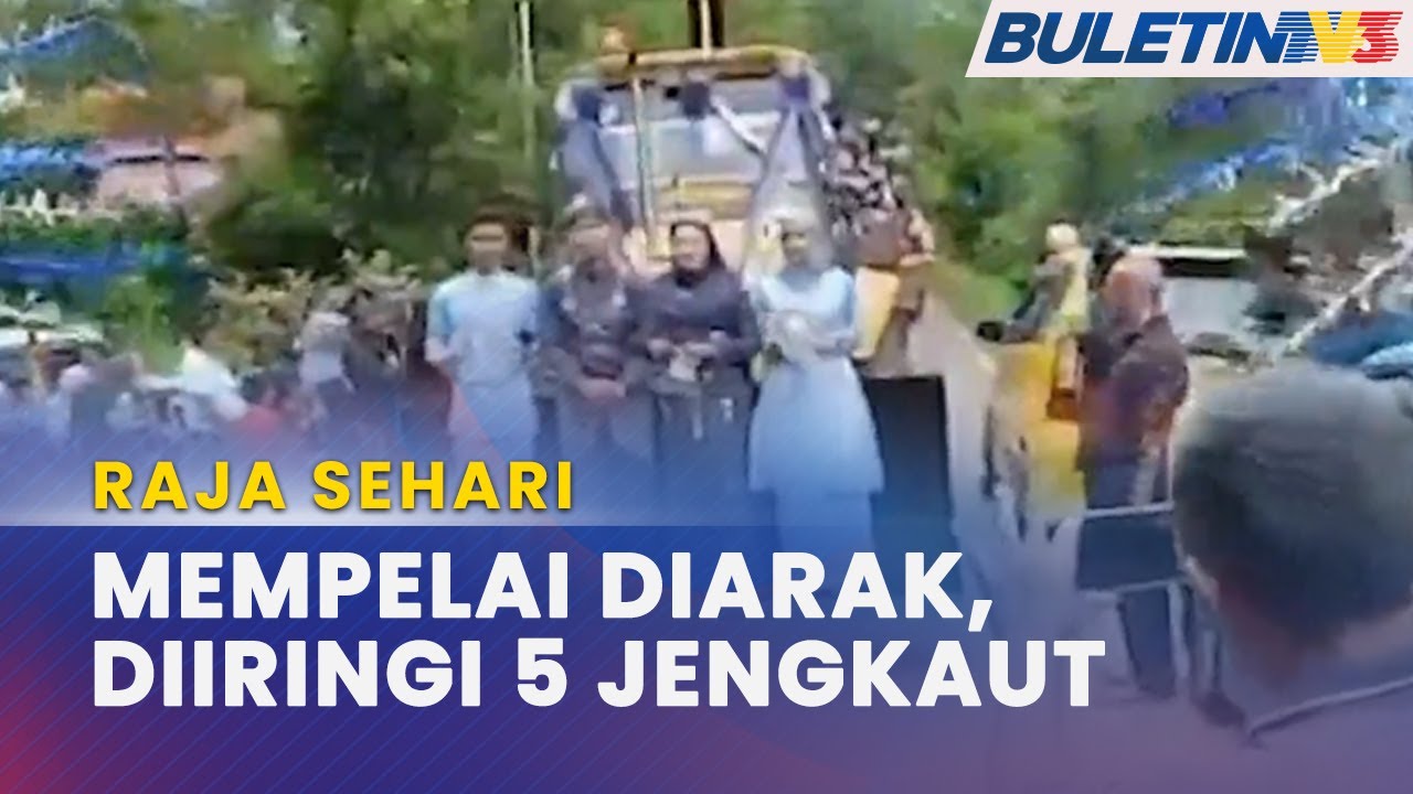RAJA SEHARI | Pasangan Pengantin Diarak Dan Diiringi Lima Jengkaut ...