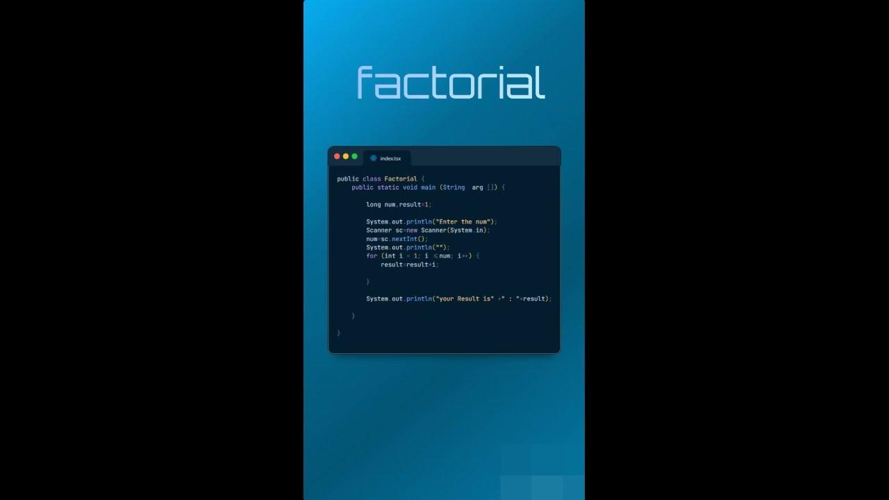 Factorial Of Number In Java Javacodinginterviewquestions Javaprogramming Codingchallenge