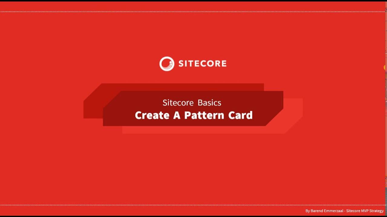 30 - Sitecore Basics Series - Create a new pattern card - YouTube