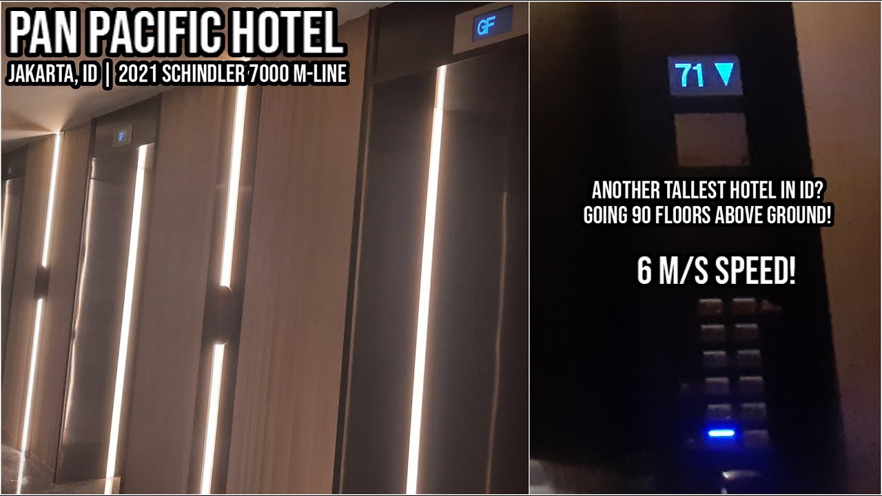 FAST Schindler 7000 Lifts/Elevators at Pan Pacific Hotel, Thamrin Nine ...