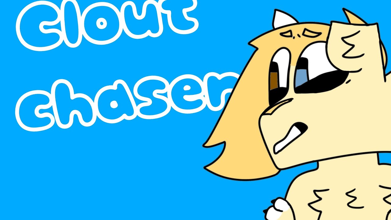 Clout Chaser | Animation Meme | Flipaclip - YouTube