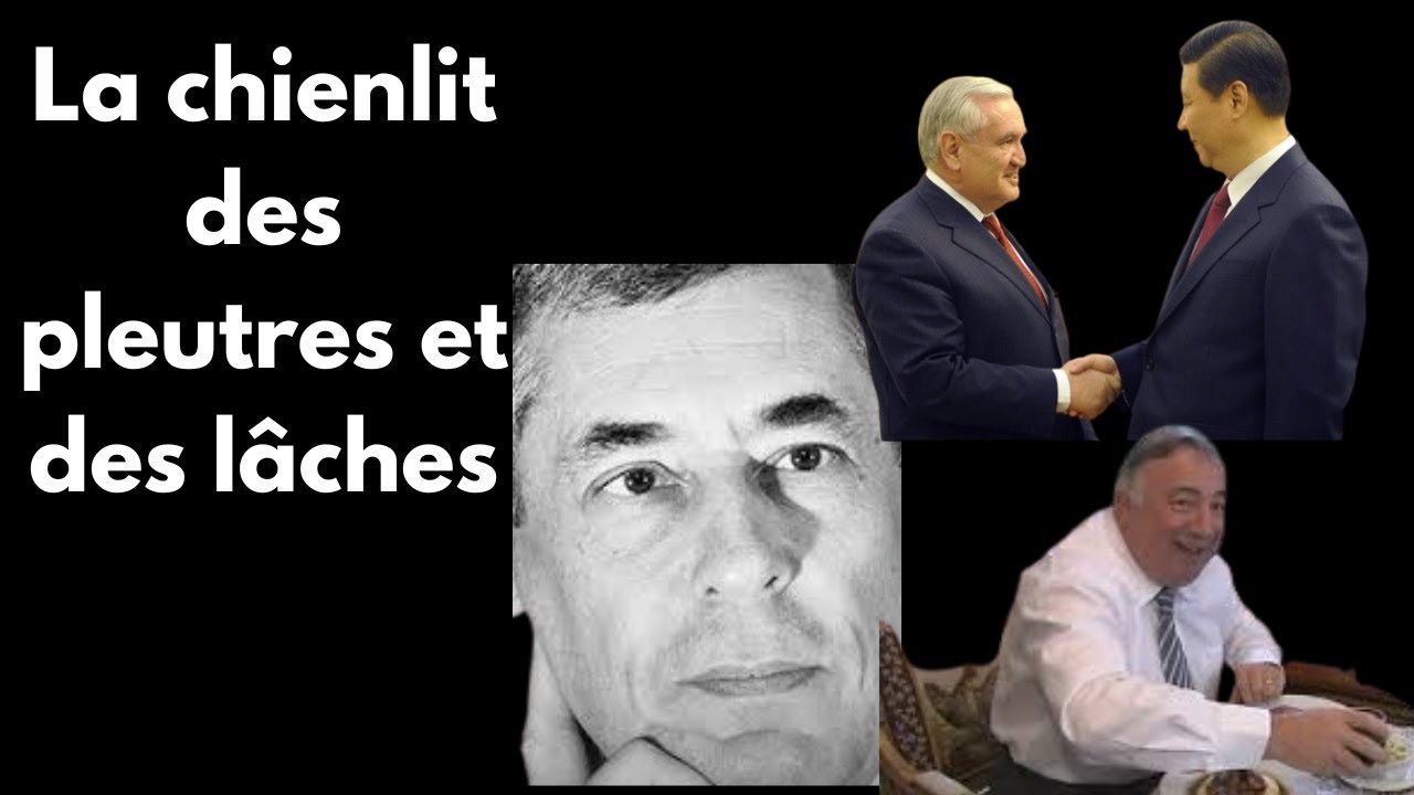 La chienlit des pleutres et des lâches - YouTube