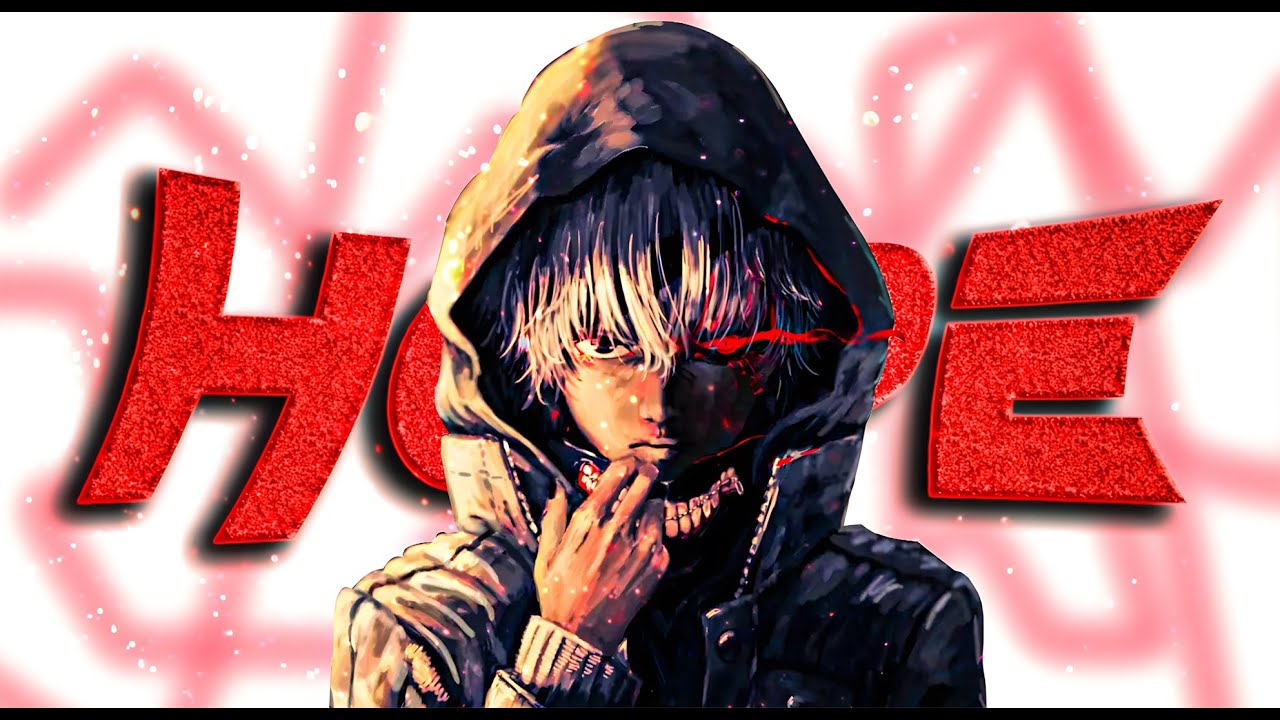 HOPE - Anime Mix edit [AMV]4K - YouTube