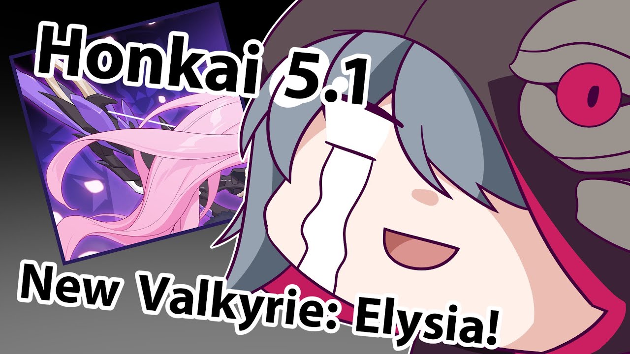 Honkai 5.1 - New Valkyrie Teaser "Elysia" when Raven cry - YouTube