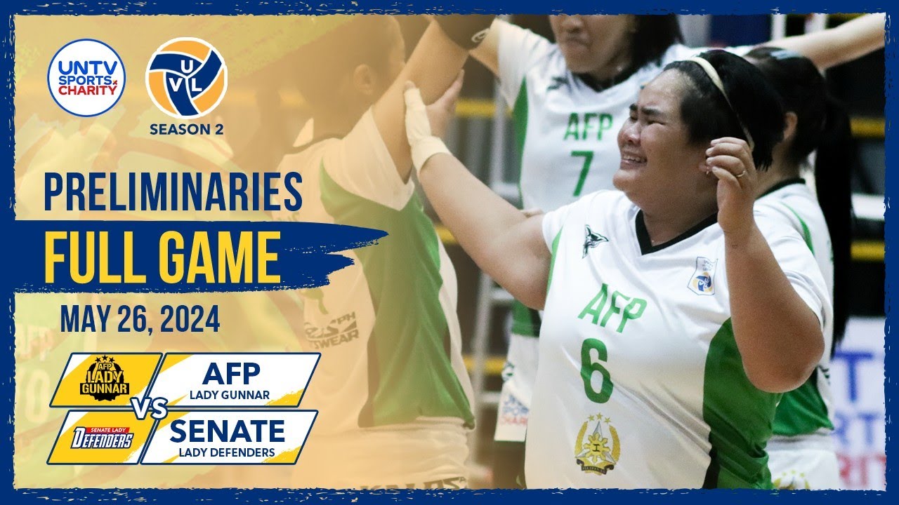 AFP Lady Gunnar vs Senate Lady Defenders FULL GAME – May 26, 2024 | #UVL Season 2 - YouTube