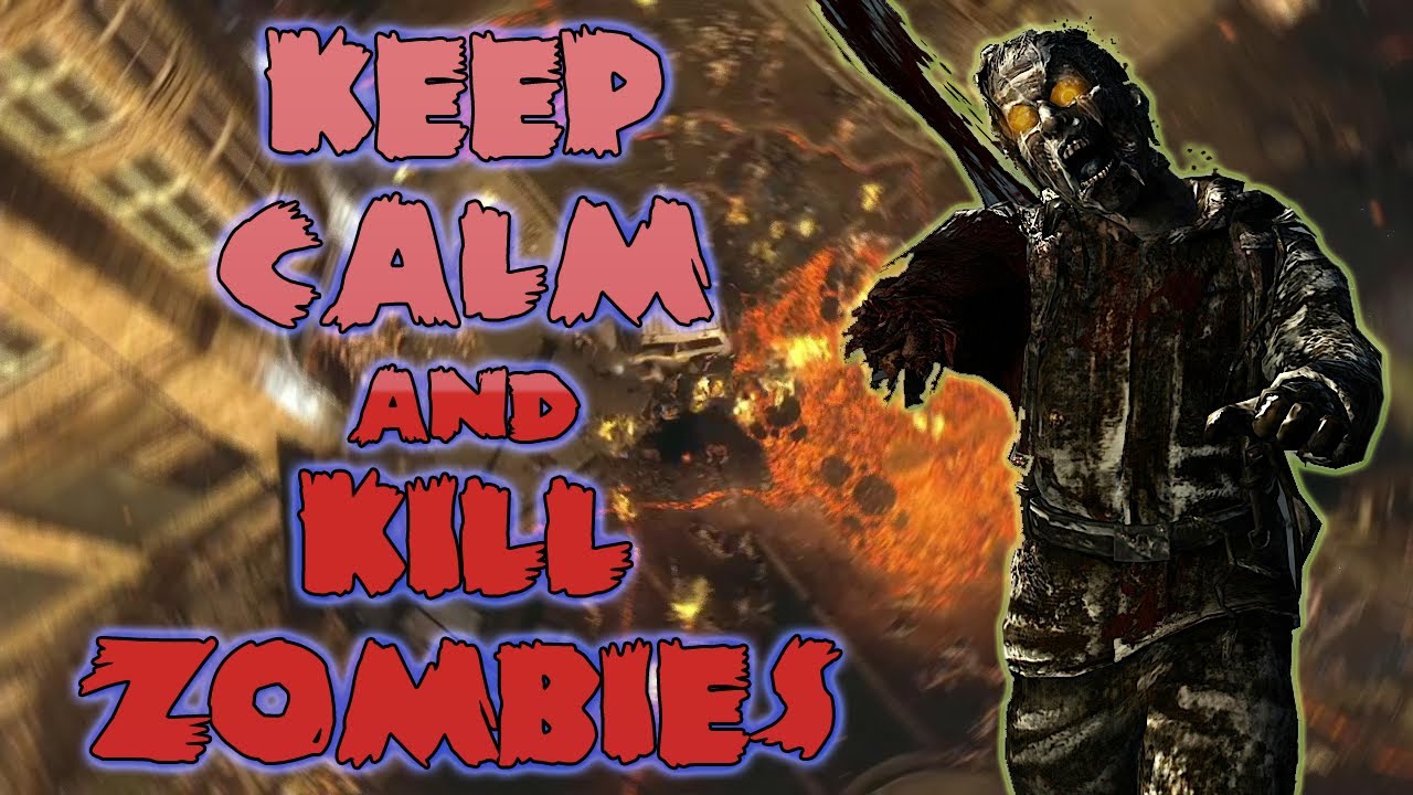 KEEP CALM AND KILL ZOMBIES! (BO2 Zombies with SeaNanners...) - YouTube
