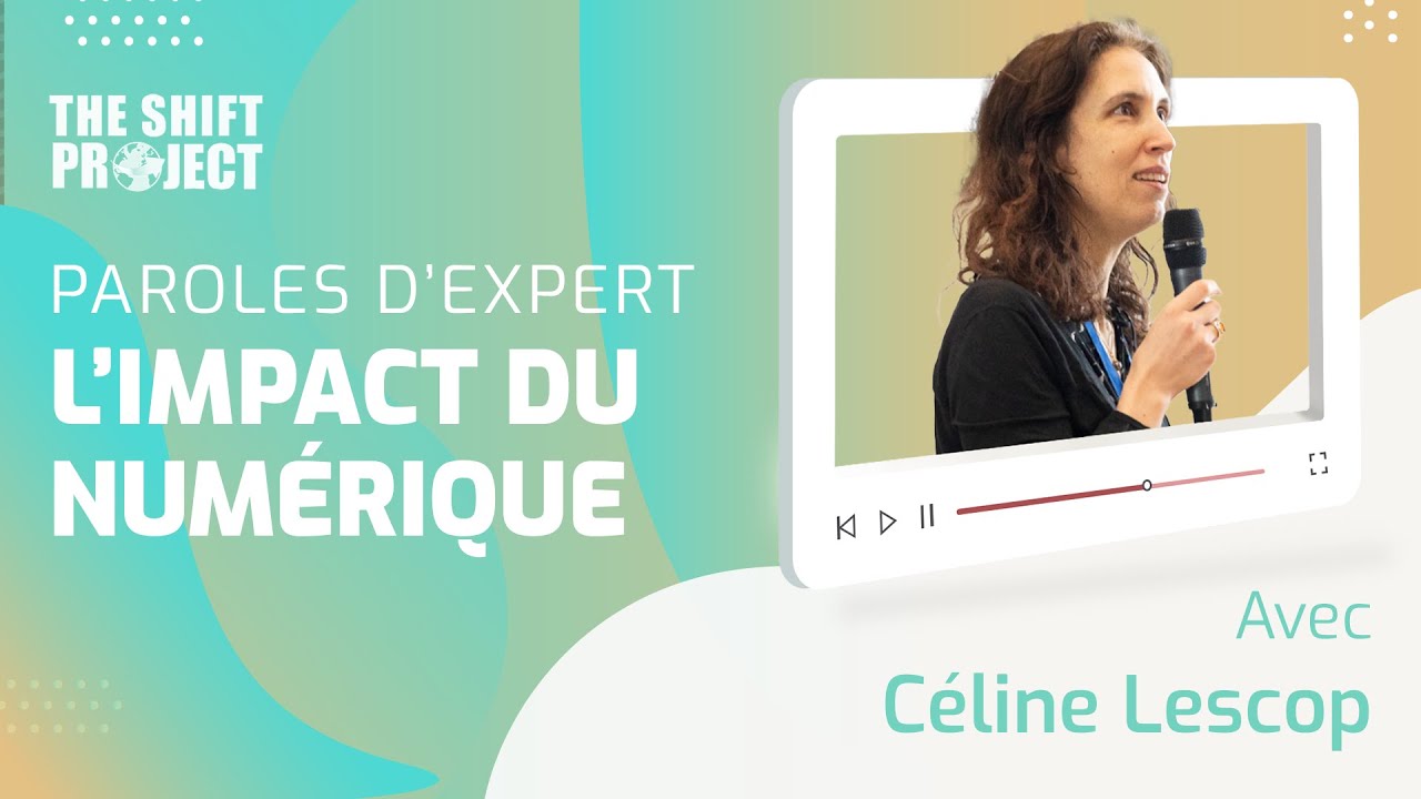 Réduire l'impact carbone du numérique (Shift Project) - YouTube