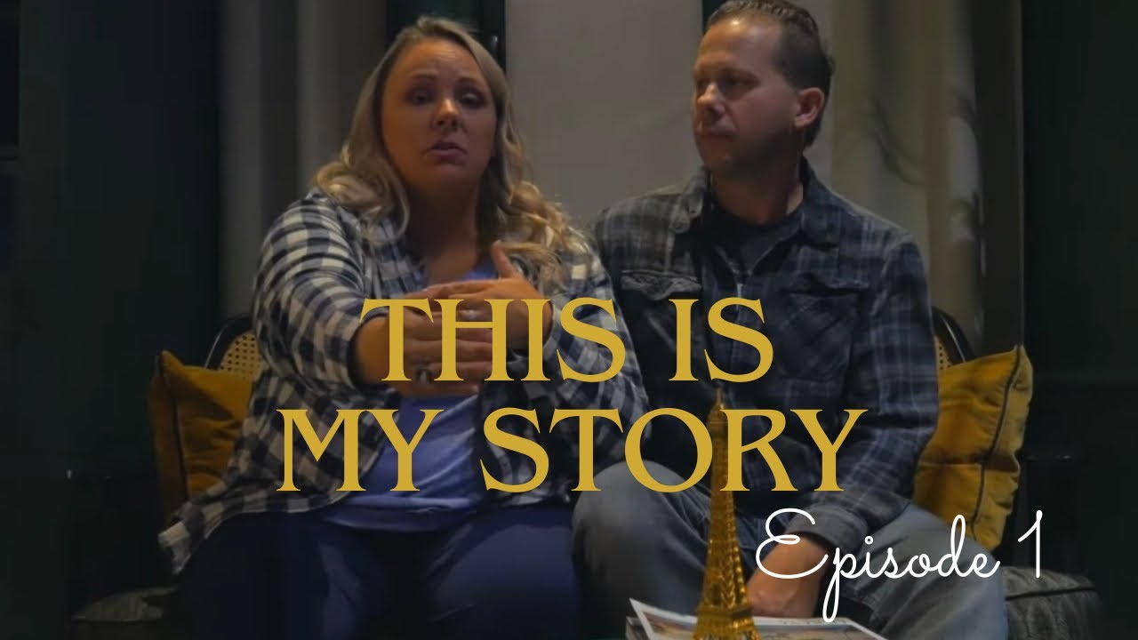 This is my story - Episode 1 - YouTube