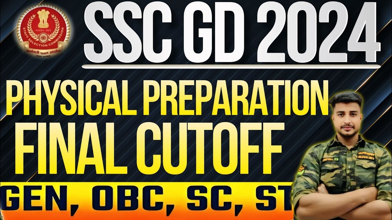 SSC GD Final Cut Off 2024 | SSC GD Physical Cut Off 2024 | SSC GD ...