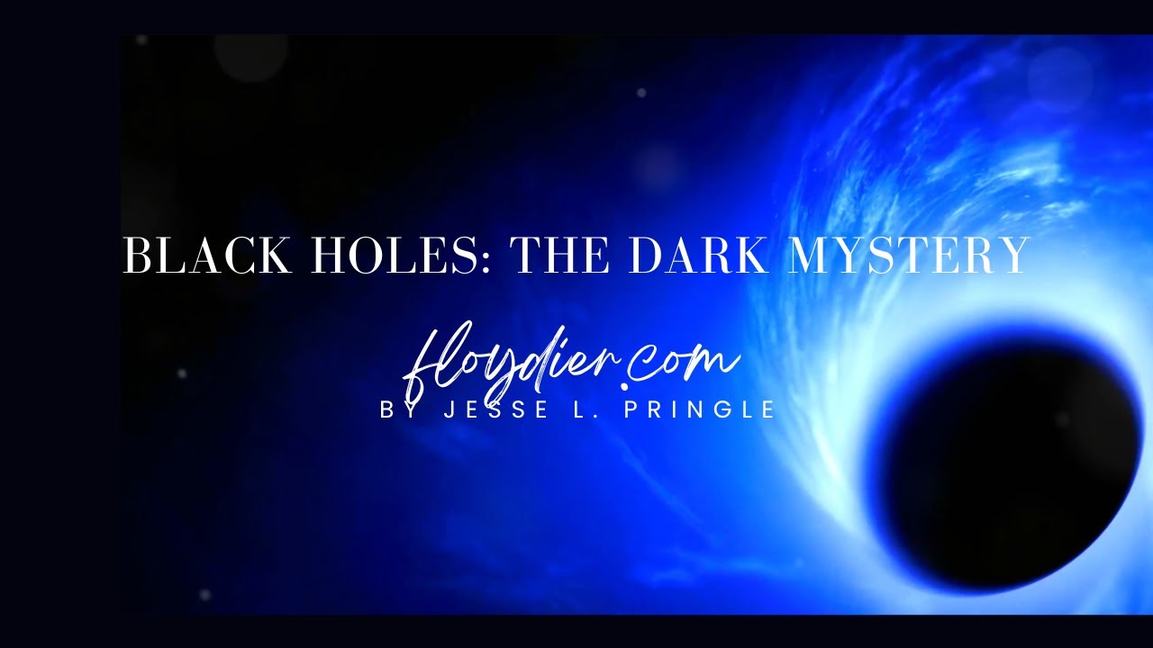 Black Holes The Dark Mystery A Short Documentary Revamped Youtube