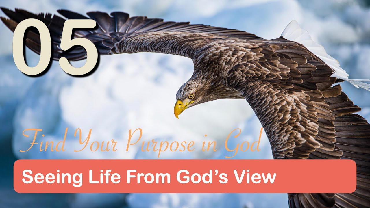 Day 5: Seeing Life from God's Perspective I Tagalog I Purpose Driven ...
