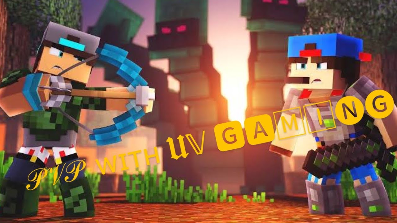 PVP with @UV Gaming!!#minecraft - YouTube