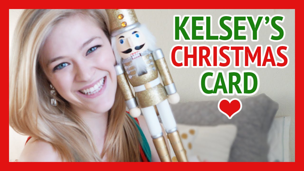 Kelsey's Christmas Card 2014 - YouTube