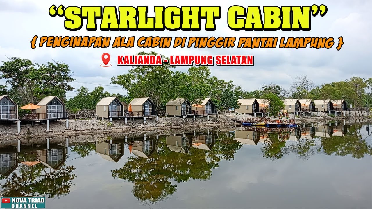 STARLIGHT CABIN KALIANDA LAMPUNG , Wisata Pantai & Penginapan Di ...