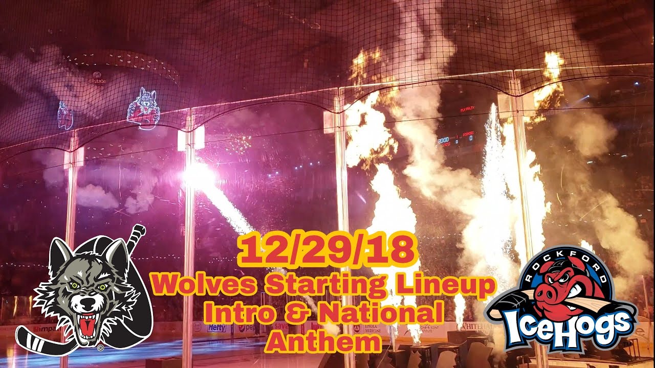 Wolves Starting lineup intro and National Anthem | Chicago Wolves VS ...