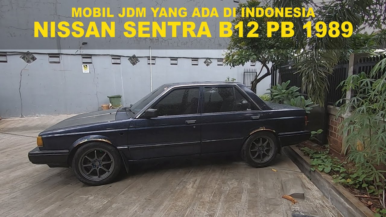 NISSAN SENTRA B12 PB 1989 | ENAKNYA DI APAIN YA INI - YouTube