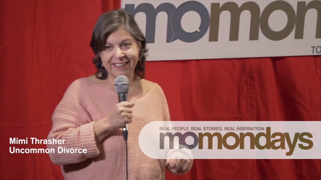 UNCOMMON DIVORCE | MIMI THRASHER | momondays Toronto-North | November ...