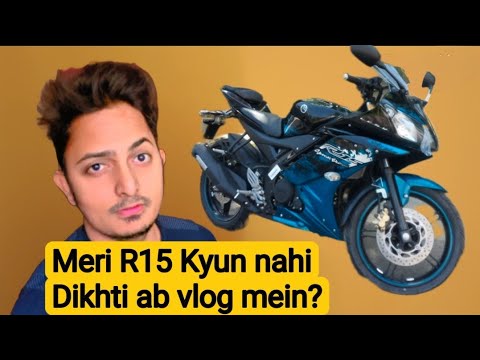 Where is my R15 bike | R15 version 2.0 | r15 modification | R15 update | #r15 - YouTube