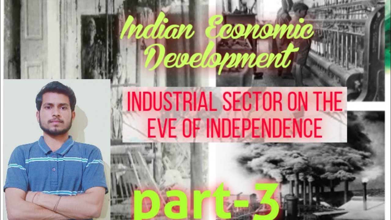 Industrial sector on the Eve of Independence||Part-3||class 12|| Bright ...