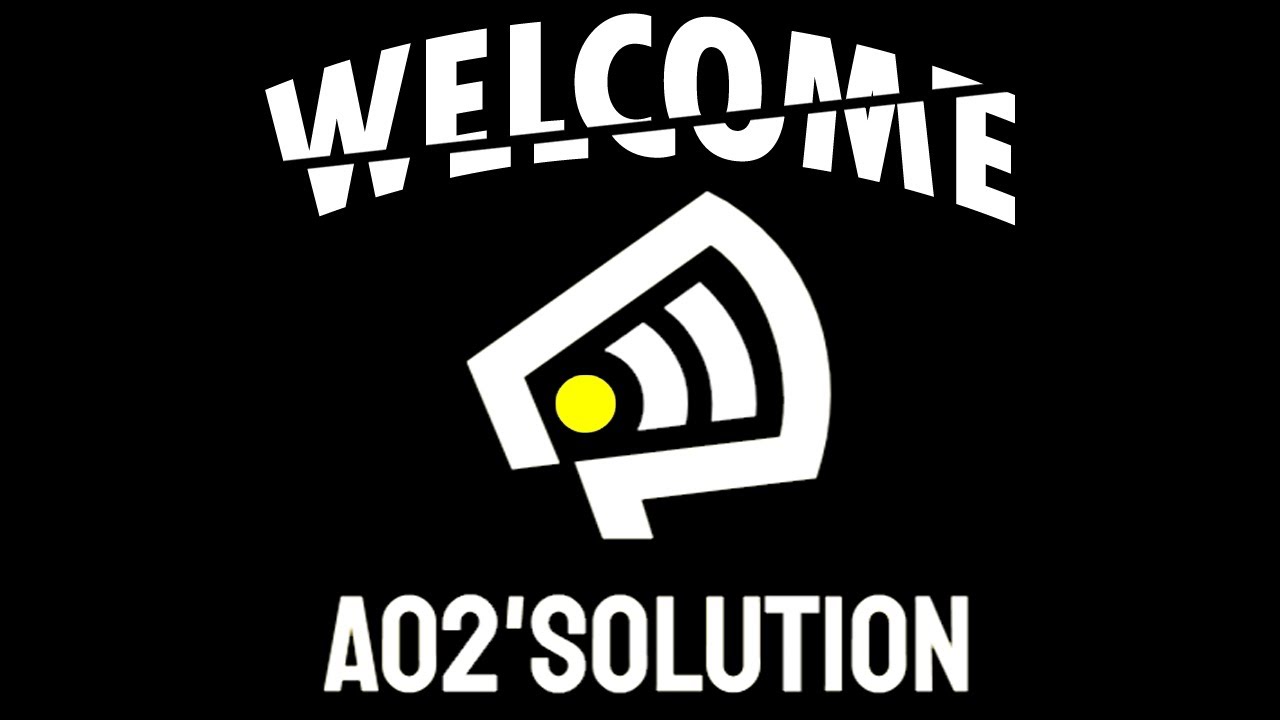 WELCOME TO Ao2'Solution Channel - YouTube