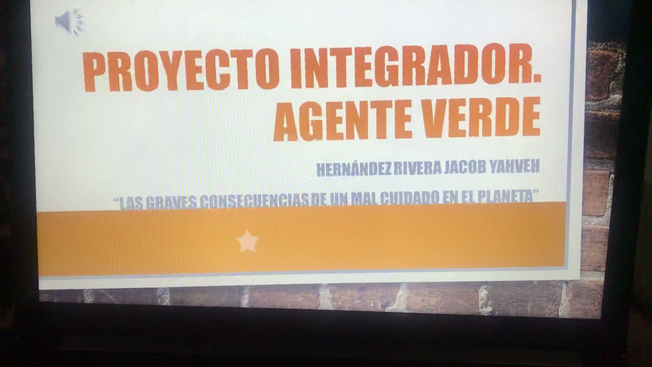 Proyecto integrador. Agente verde “las graves consecuencias de un mal ...