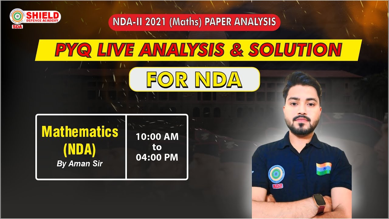 NDA-II 2021 (MATHS) Paper Analysis and Solution | Best NDA Coaching in ...