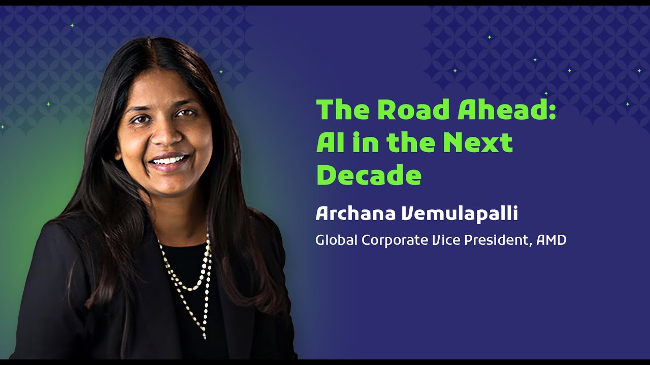The Road Ahead: AI in the Next Decade by Archana Vemulapalli, Global ...