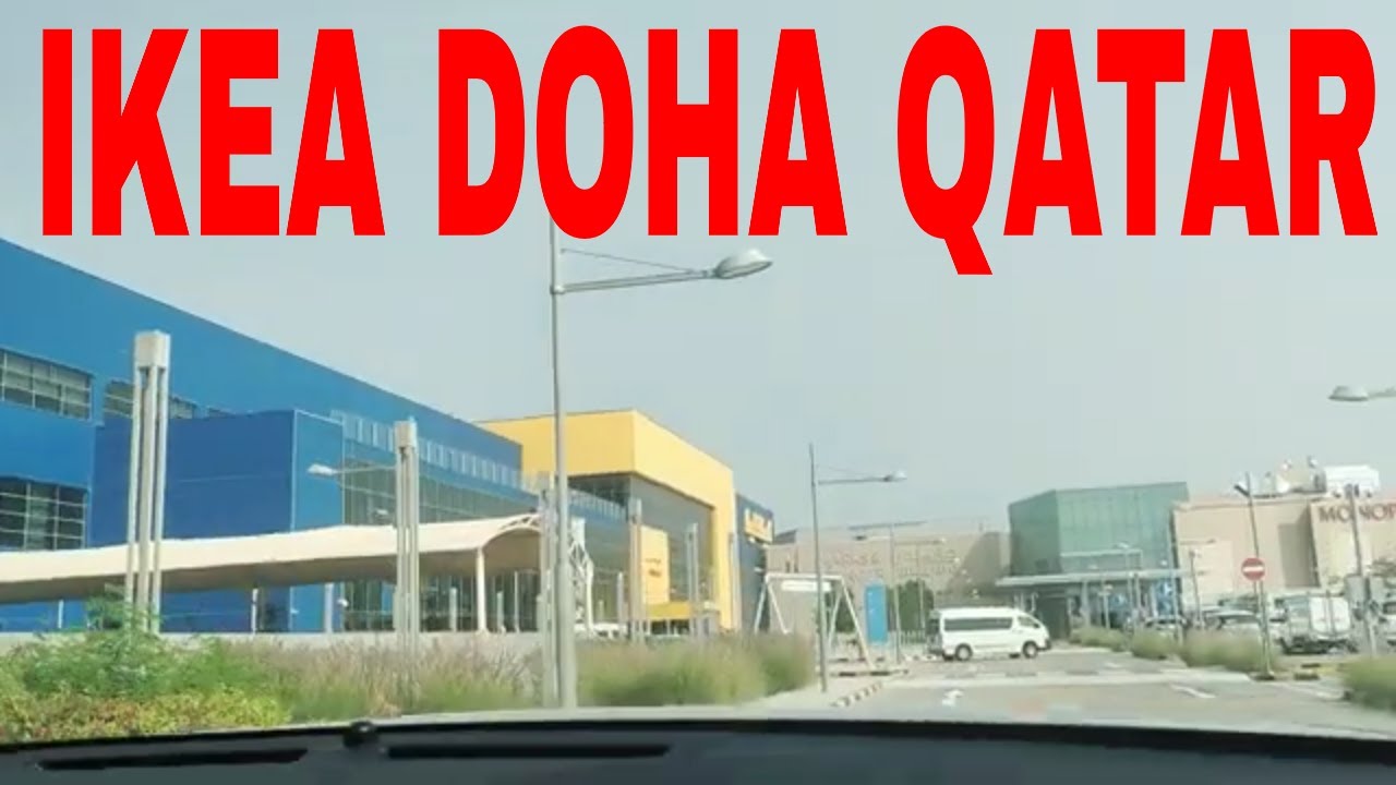 Ikea Doha Qatar - Ikea Shopping Mall In Doha Qatar 2024 - Doha Ikea ...