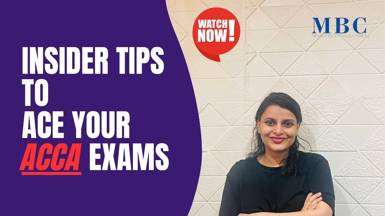 Ace your ACCA exams | Tips from a Chartered Accountant | ACCA India ...